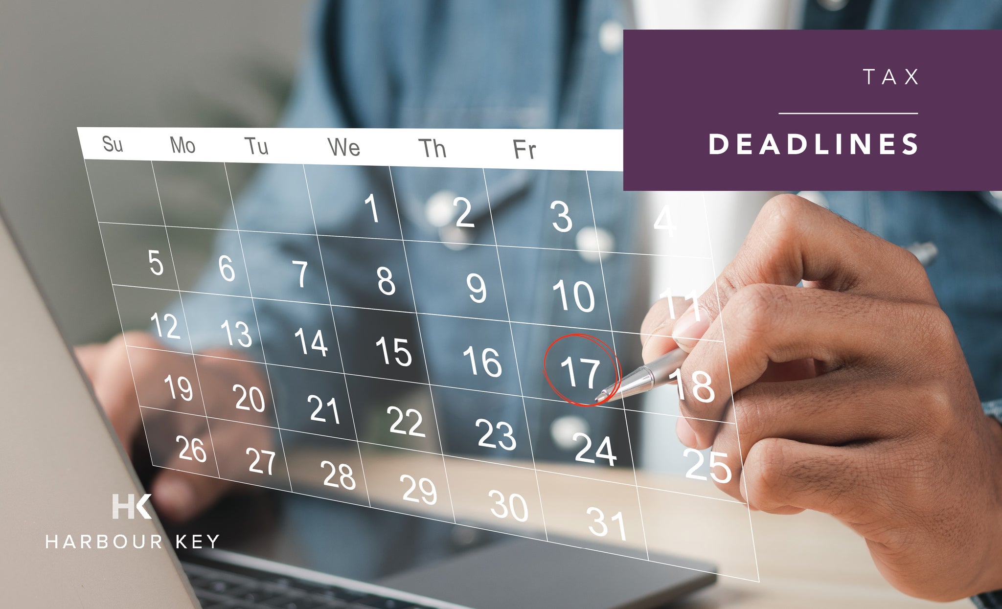 KEY TAX DATES – 31 DECEMBER 2024 to 31 MARCH 2025 INCLUSIVE - Harbour Key